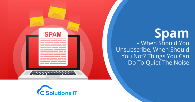 Spam – When Should You Unsubscribe, When Should You Not? Things You Can ...