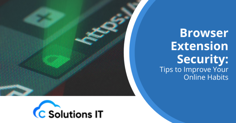 Browser Extension Security: Tips to Improve Your Online Habits - C ...